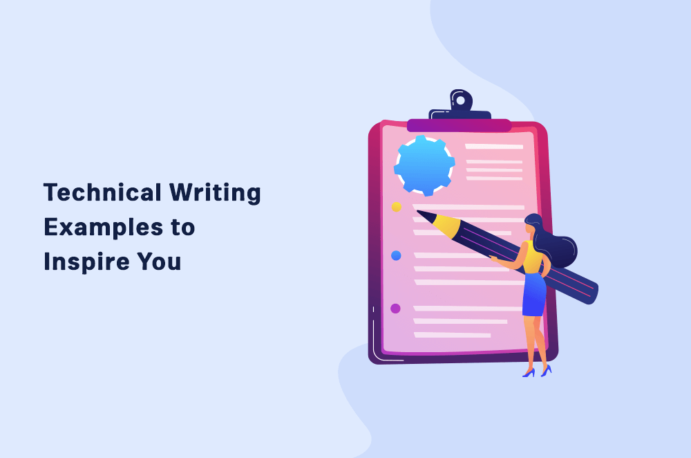 8 Technical Writing Examples To Inspire You Technical Writer HQ